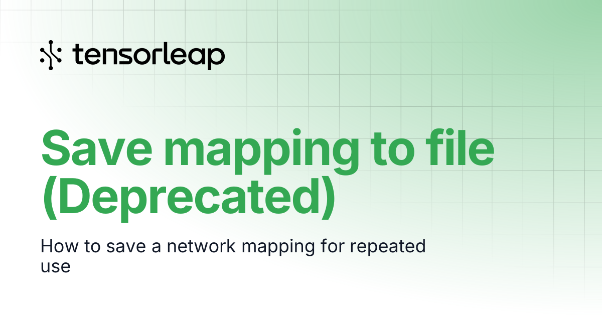 Save mapping to file (Deprecated) | Tensorleap Docs